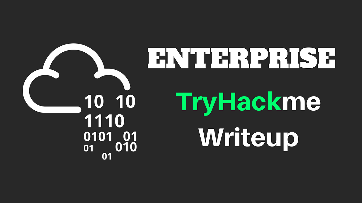 Enterprise — Tryhackme Writeup. You just landed in an internal network ...