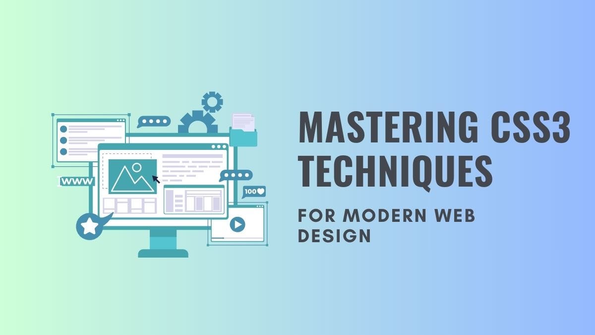 Mastering CSS3 Techniques for Modern Web Design | by Aray57 | Feb, 2024 | Medium