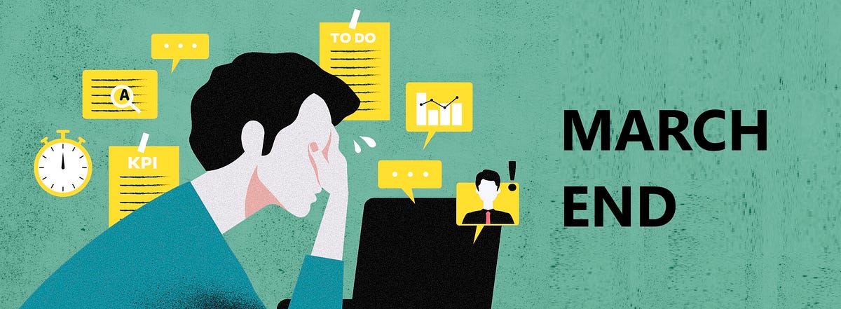How to take on the March End Monster? | by Manish Pandit | Medium