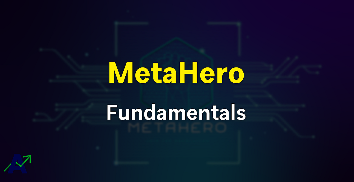 Meta Hero Coin Fundamentals — Adaas Capital — How To Buy HERO | by ...