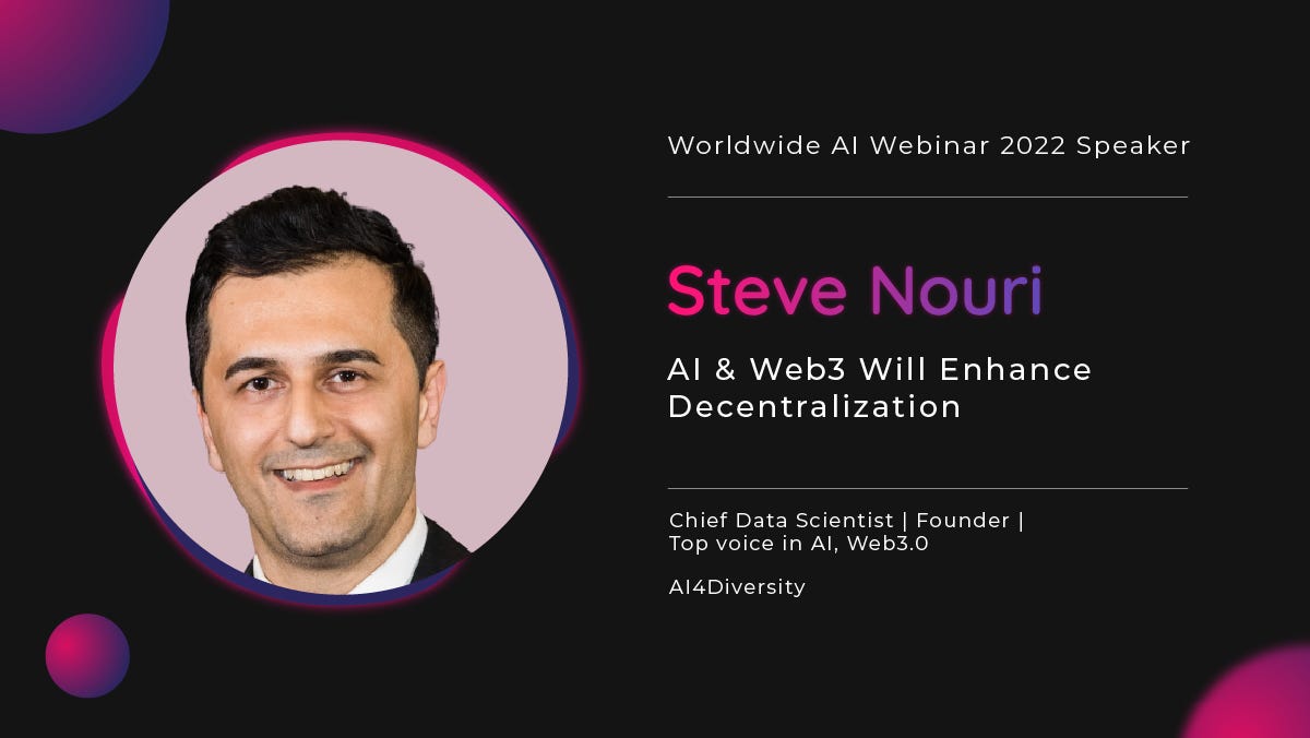 Steve Nouri Affirms That AI & Web3 Will Enhance Decentralization | by Wow AI Editorial Team ...
