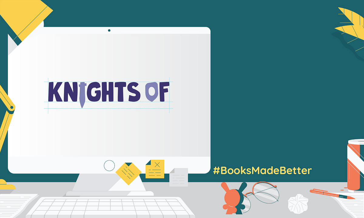 HEY! YOU FOUND US. Launching a children’s publisher is a… | by Knights ...