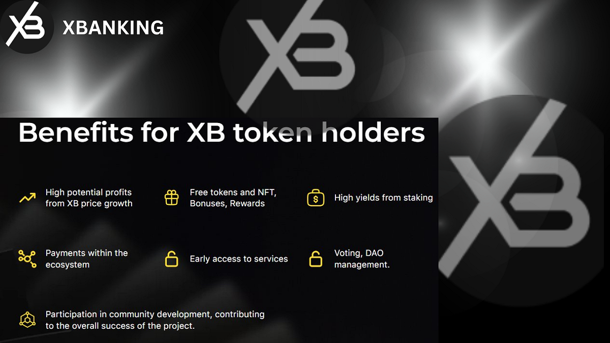 UNLOCK THE POWER OF DeFi WITH XBANKING (XB) THE FIRST DIVIDEND TOKEN ...