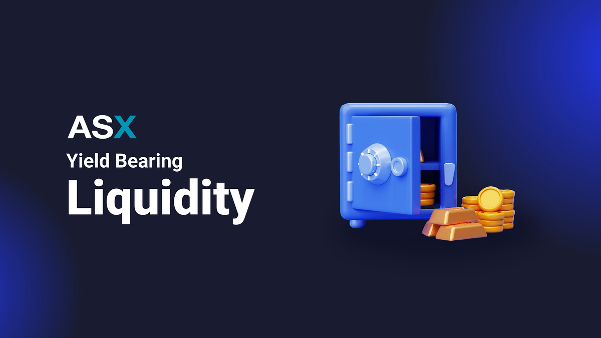 Introducing: Yield Bearing Liquidity | by ASX Capital | Nov, 2024 | Medium