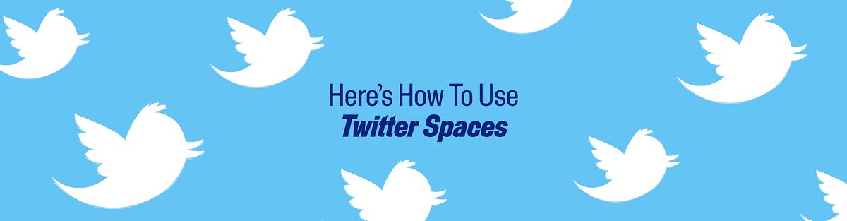 Twitter Space, The Ultimate How To By MPT Agency | by MusicPromoToday ...
