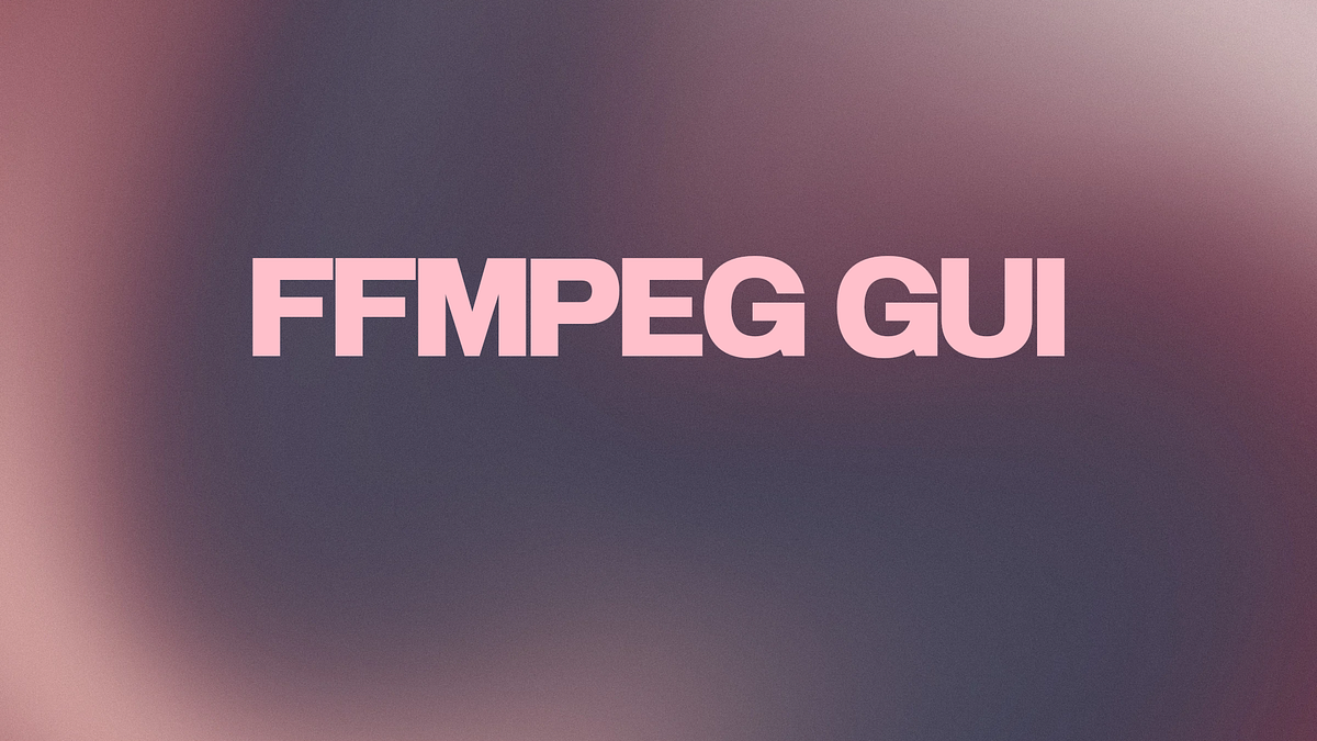 FFmpeg GUI. Do you want to use the powerful media… | by Abdullah Farwees - Video Audio Software ...
