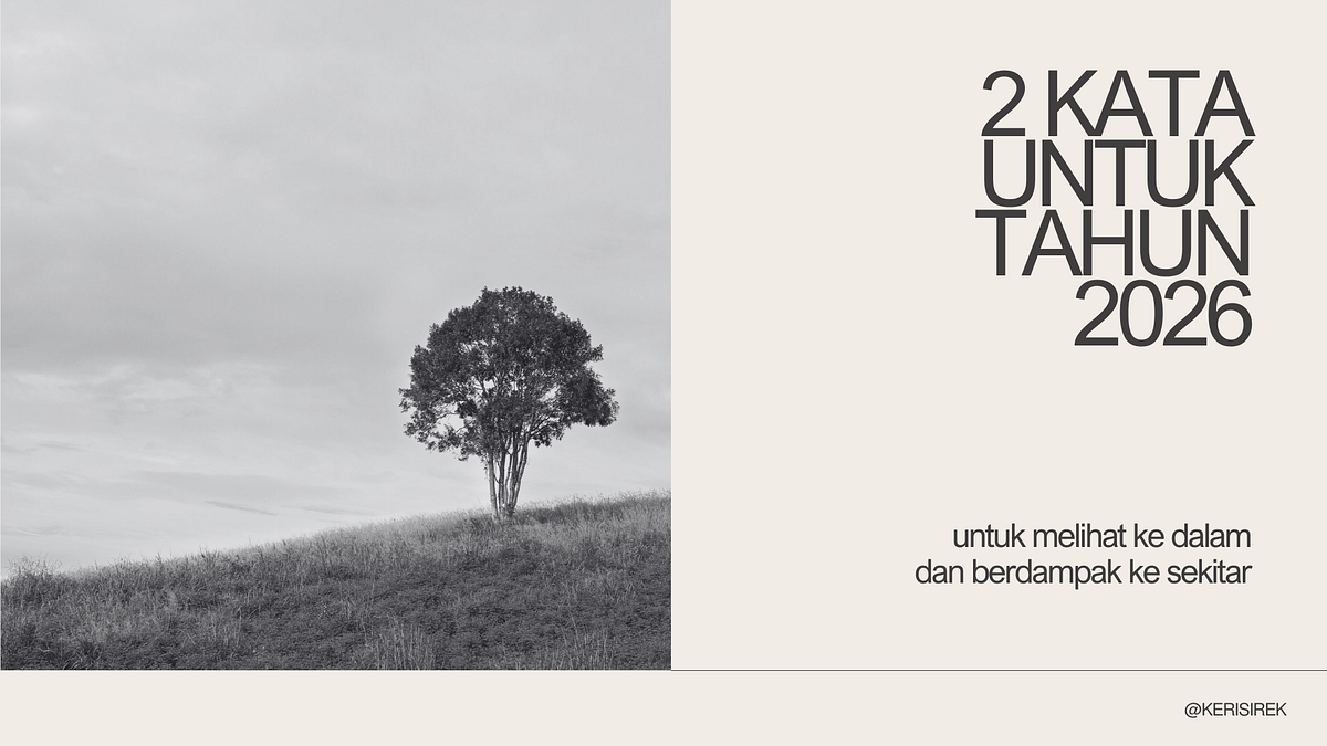 2 Kata untuk Tahun 2026. Saya memilih kata “consciousness” dan… | by ...