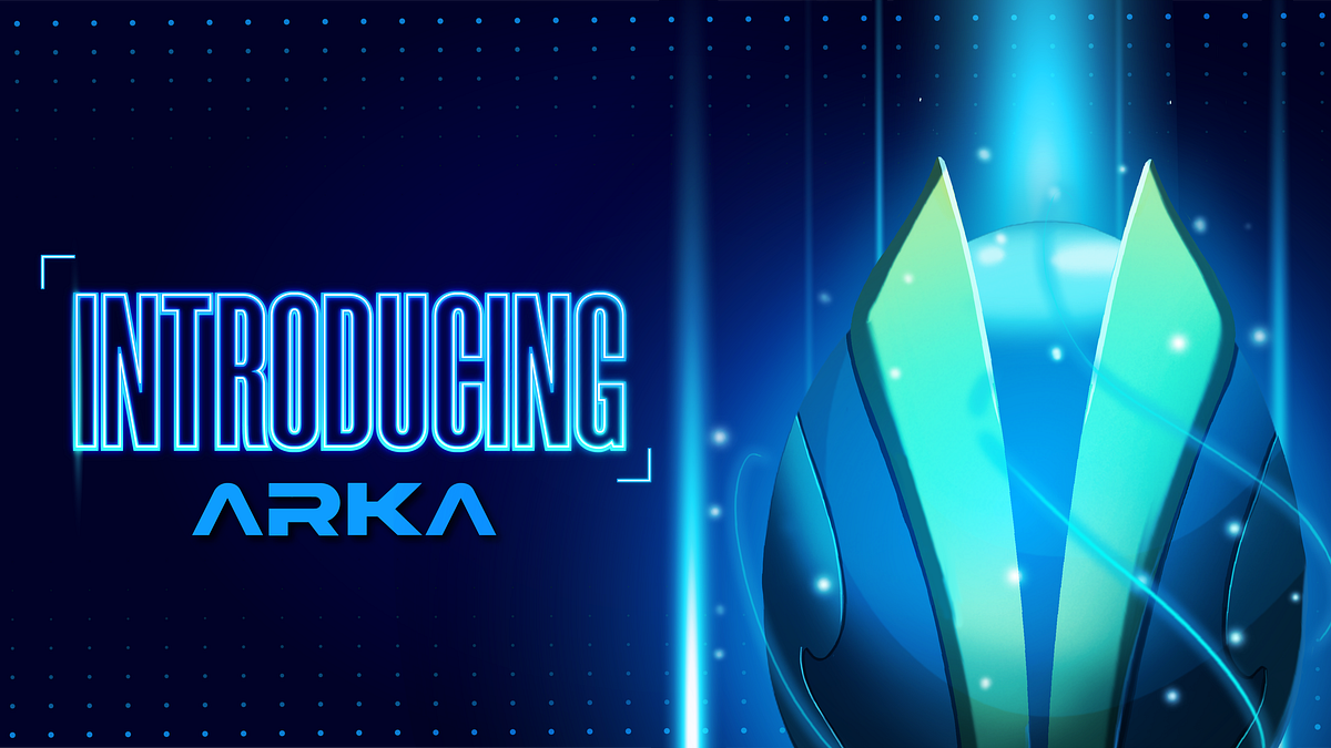 Introducing Arka: The Gamified DeFi Protocol | by Arka | Medium