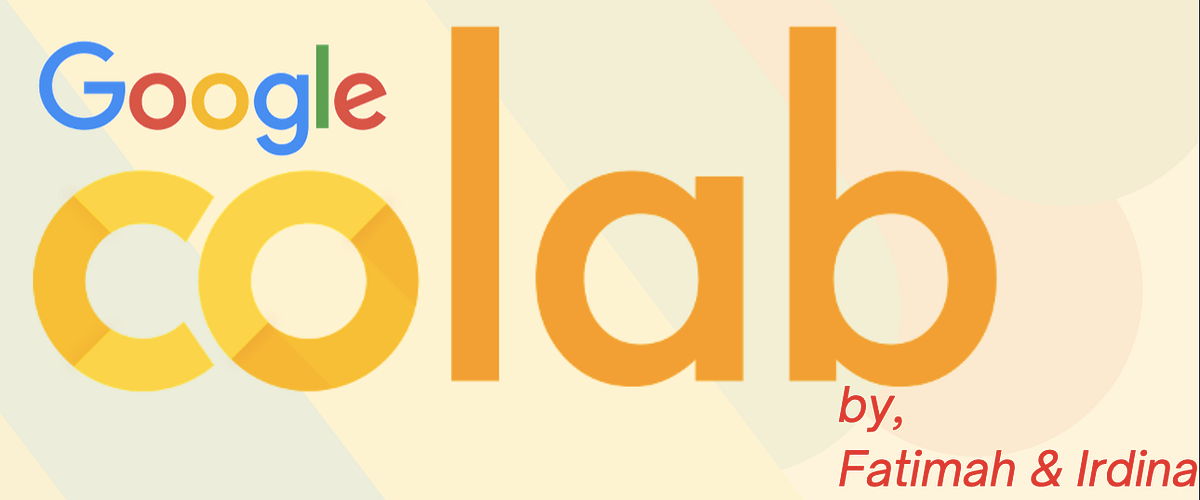 Getting Started with Google Colab | by Fatimah Khalid | Medium