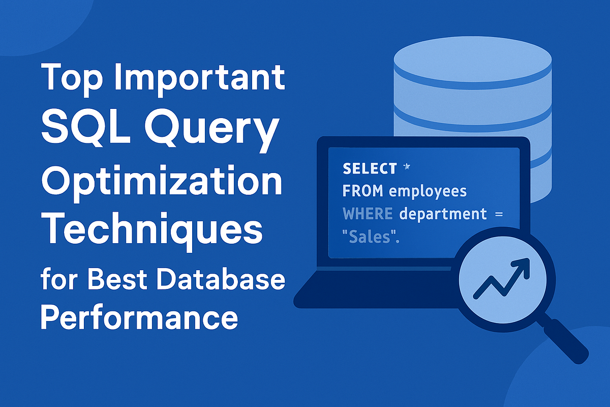 Top Important SQL Query Optimization Techniques for Best Database Performance | by Sahil Ali ...