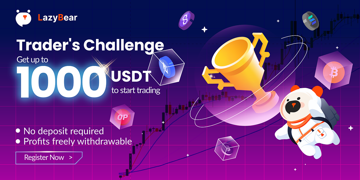LazyBear Traders Challenge — 1K-10K 10X Challenge | by Lazy Bear | Mar, 2024 | Medium