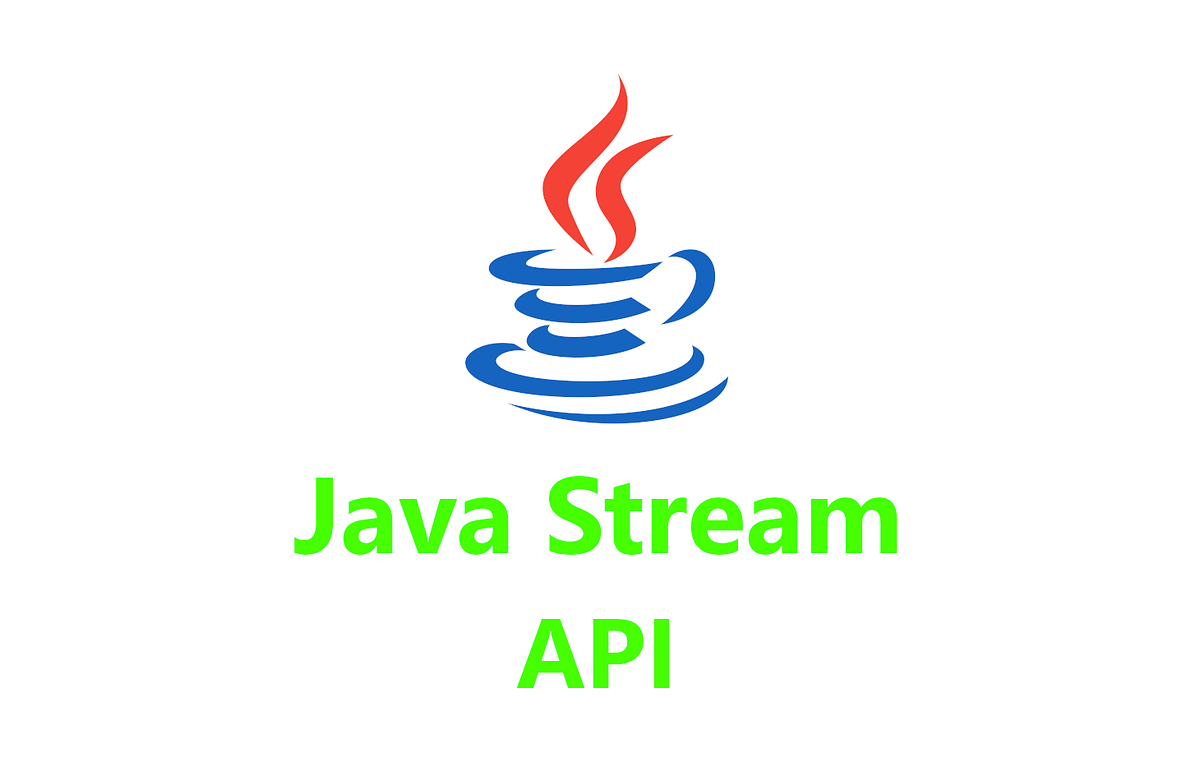 Java Stream API. Java Stream API comes with java 8 | by Chilanka S ...