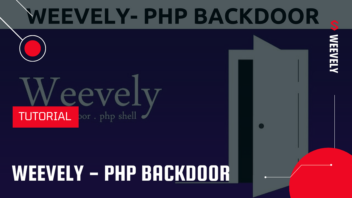 Weevely Generando Backdoor en PHP | by Javier JHL73 | Medium