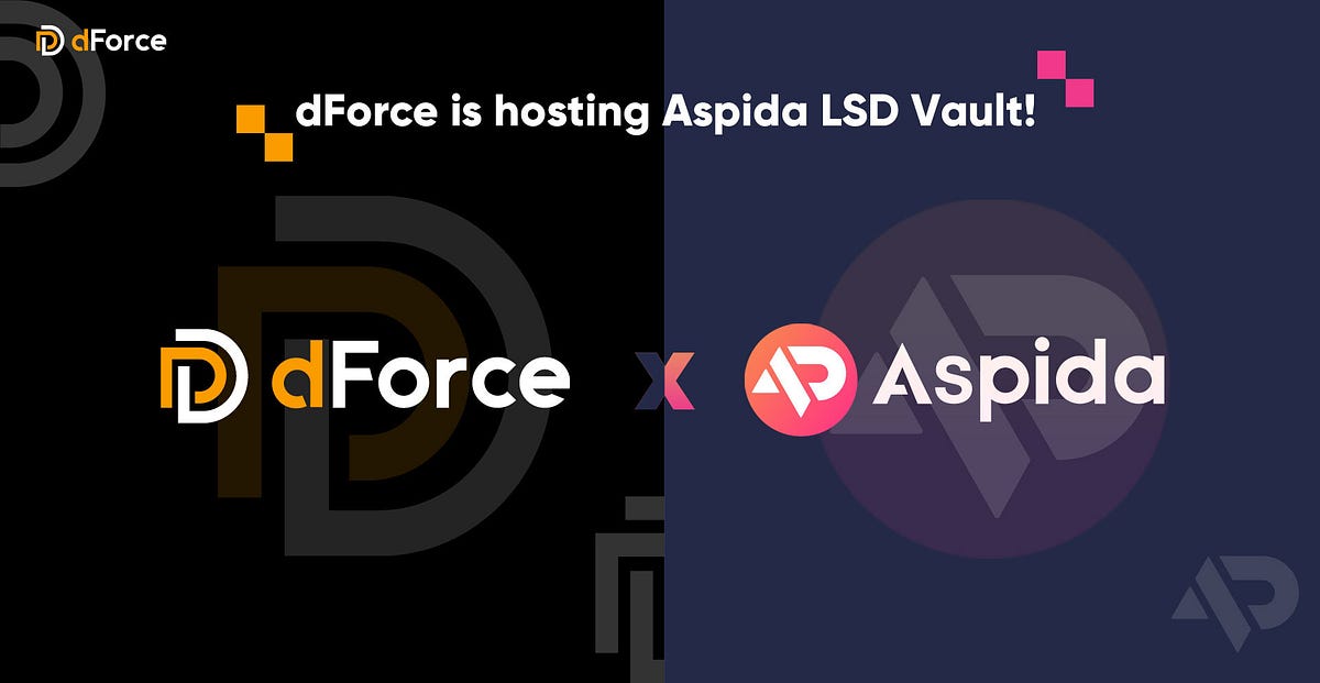 dForce is hosting and incentivizing the Aspida LSD Vault as part of the ...