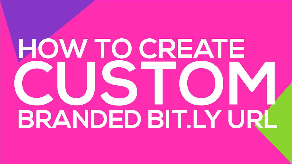 How to Create Your Own Branded Bit.ly Link #branding #personalbranding ...