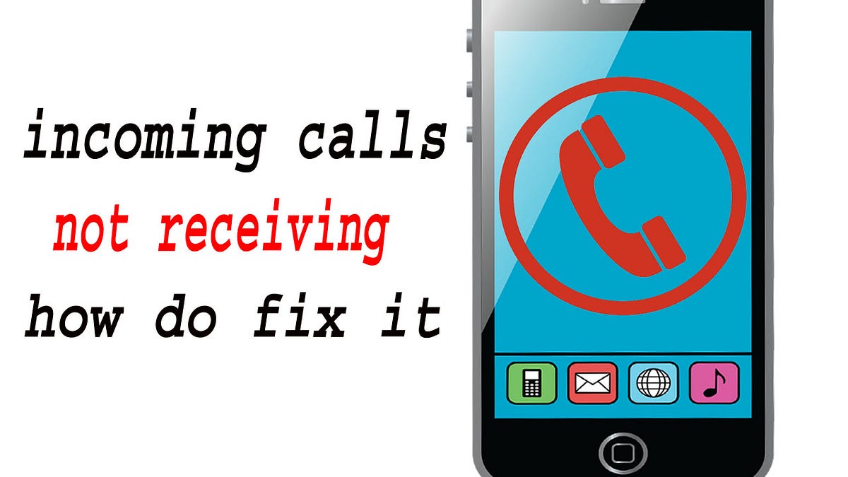How Do Fix Phones Not Receiving Call In Android/ iPhone 2023 ...