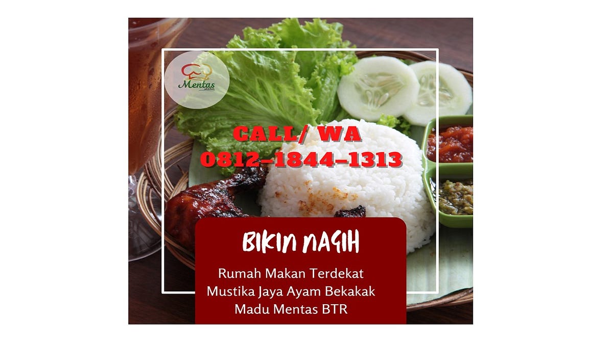 BIKIN NAGIH, CALL 0812–1844–1313, Rumah Makan Terdekat Mustika Jaya ...