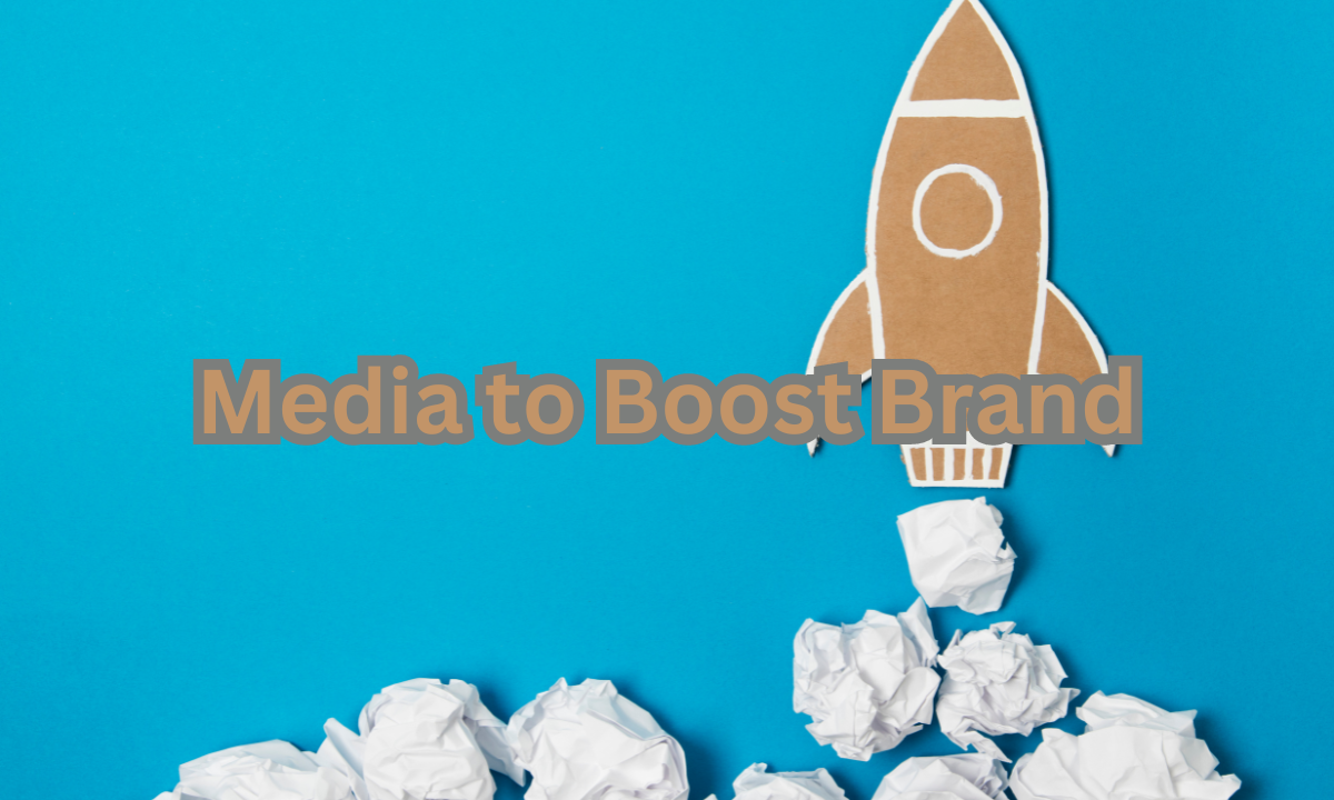 How to Use Media to Boost Your Brand | by Public Relations Article (PR ...