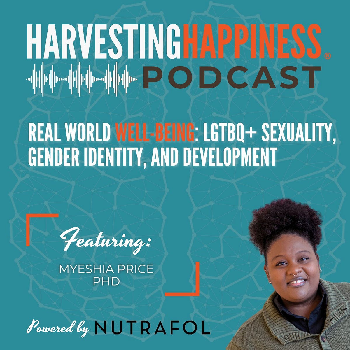 Real World Well-Being: LGTBQ+ Sexuality, Gender Identity, and ...