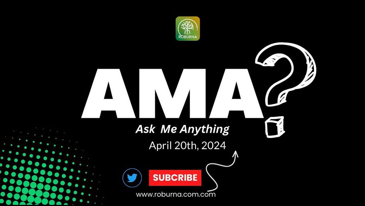 AMA session Recap. 20th April 2024 | by Roburna Official | Apr, 2024 | Medium
