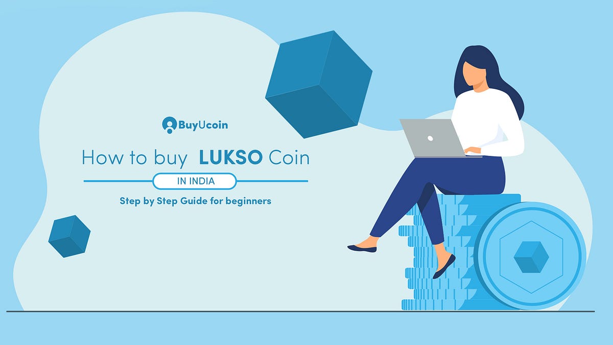 Buy LUKSO Token(LYXE) in India — Step by Step Guide for Beginners | by ...