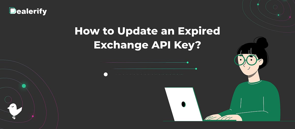 How to Update an Expired API Key? | by Dealerify.io | Medium