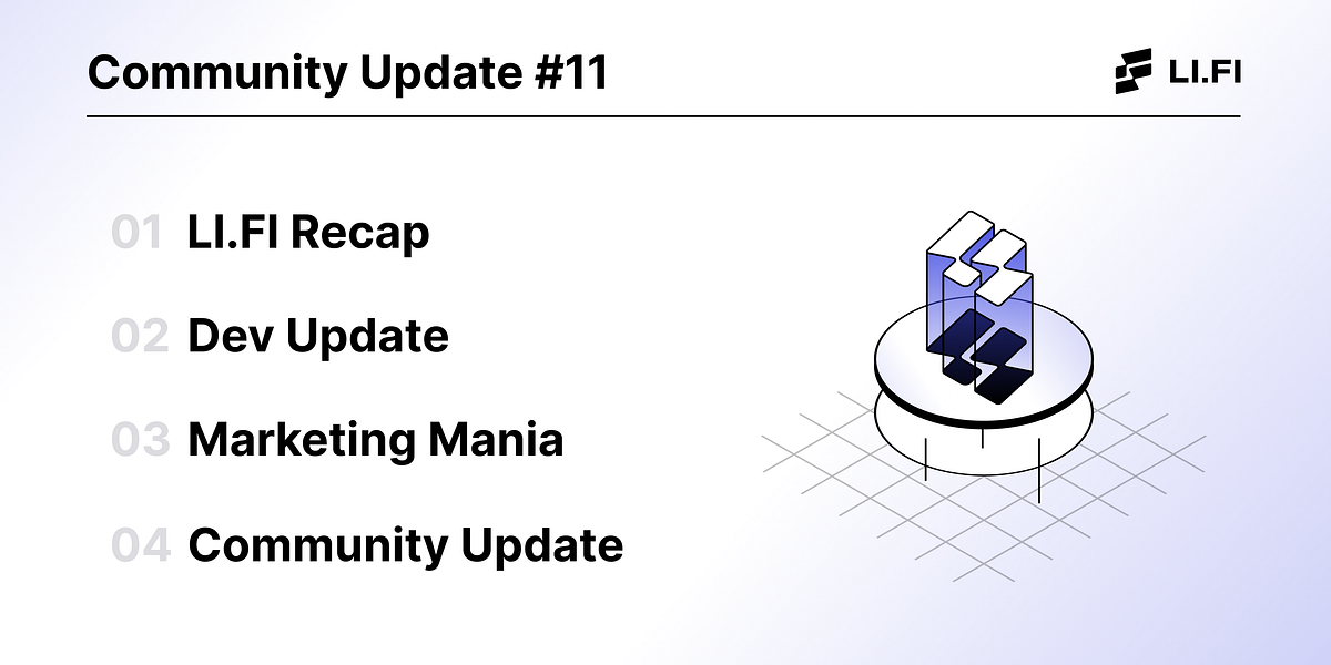 LI.FI — COMMUNITY UPDATE #11. Important updates from the core team 🦎 ...
