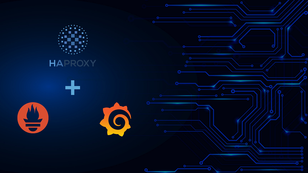 Monitoreo HAPROXY | Prometheus + Grafana. | by Ismael Aguilera | Medium