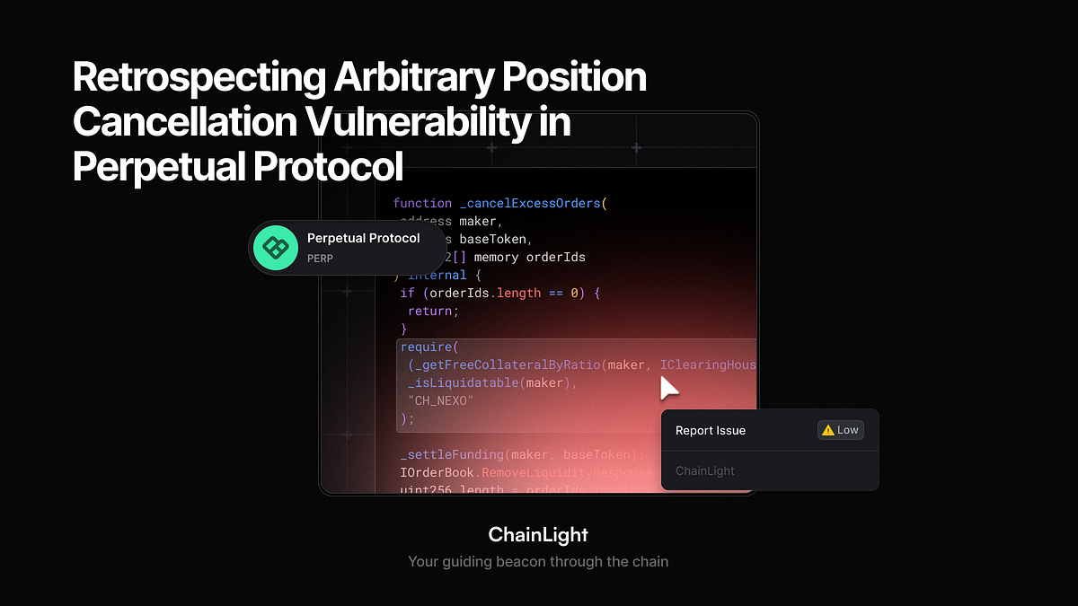 Patch Thursday — Retrospecting Arbitrary Position Cancellation Vulnerability in Perpetual ...
