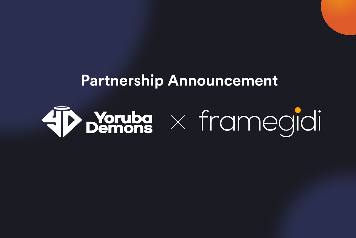 Partnership Announcement: Yoruba Demons x Framegidi | Yoruba Demons