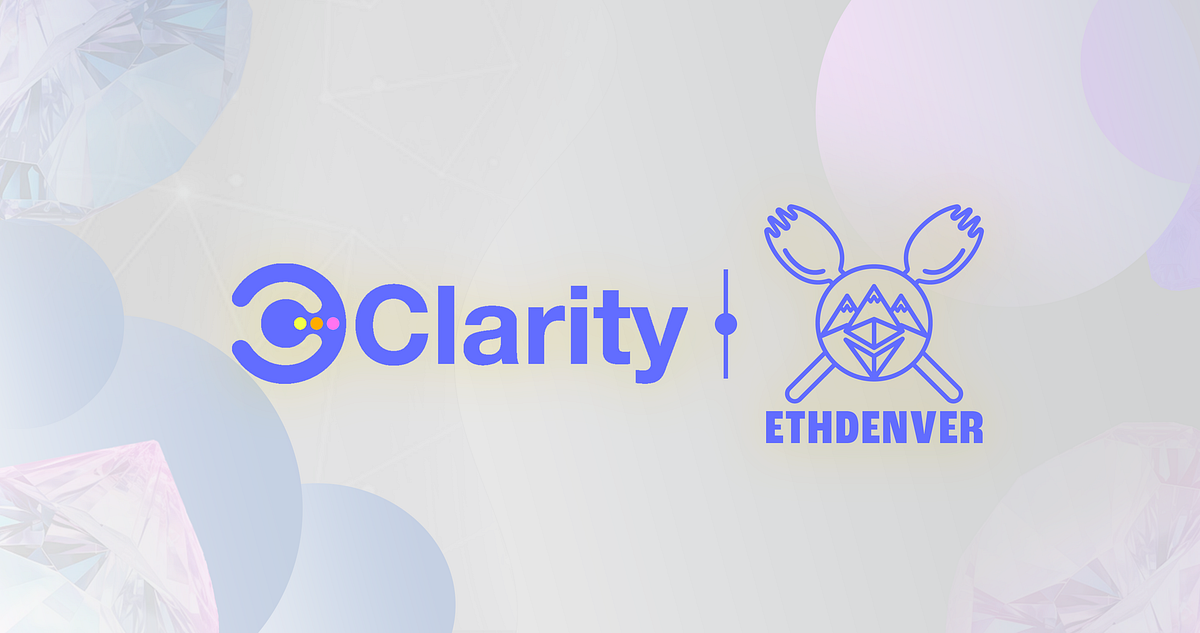 Unlocking the Future at ETH Denver with Clarity: A Journey of ...