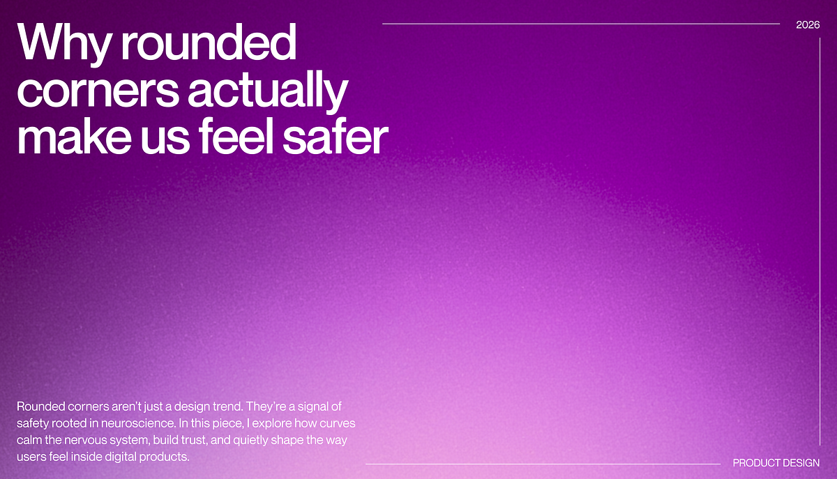 Why rounded corners actually make us feel safer | by Vera Can | Medium