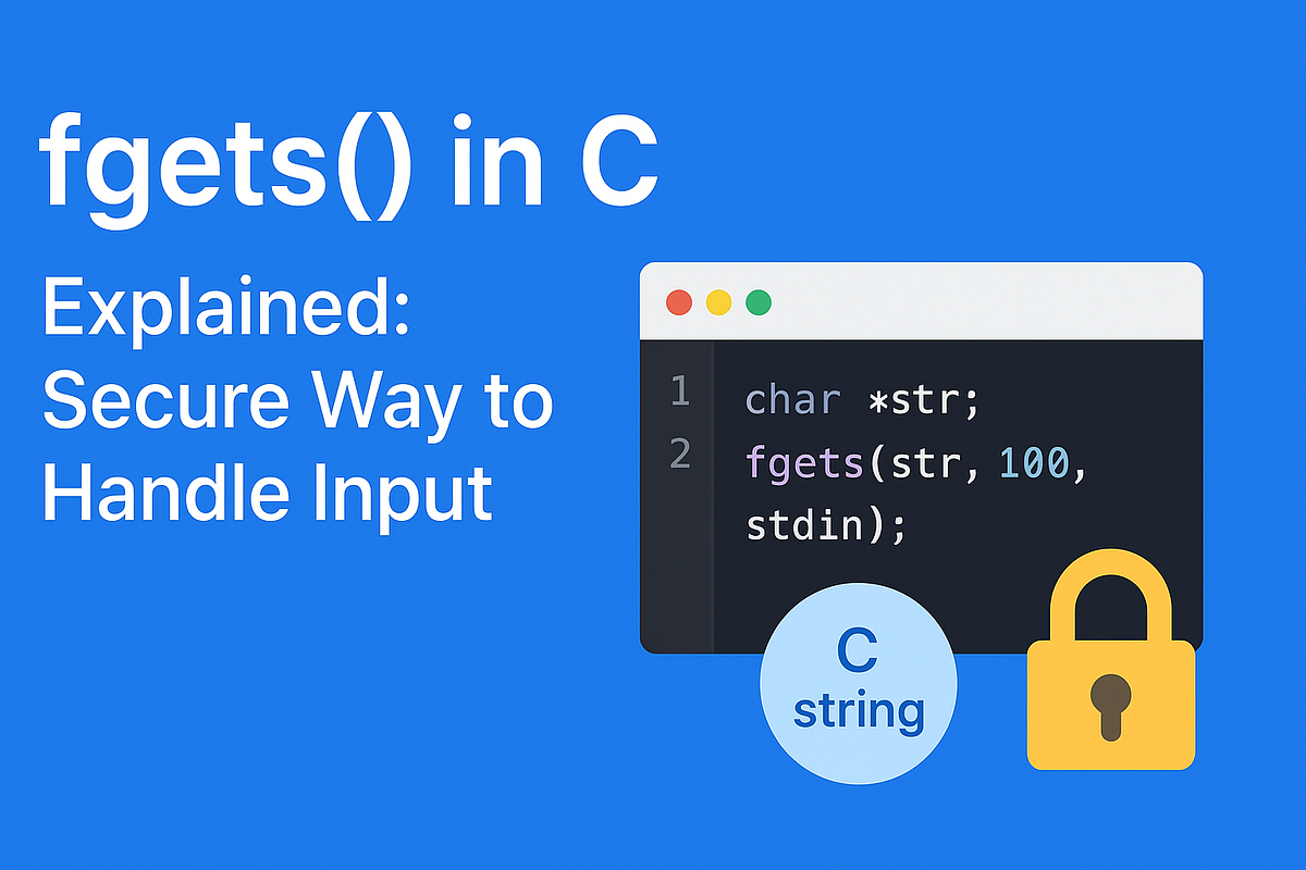 fgets() in C Explained: Secure Way to Handle Input | by Ajaymaurya ...