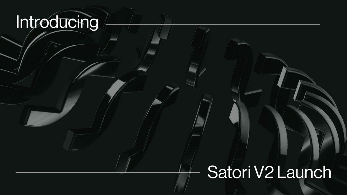 Introducing Satori V2. Announcing the Satori Points Program | by George ...