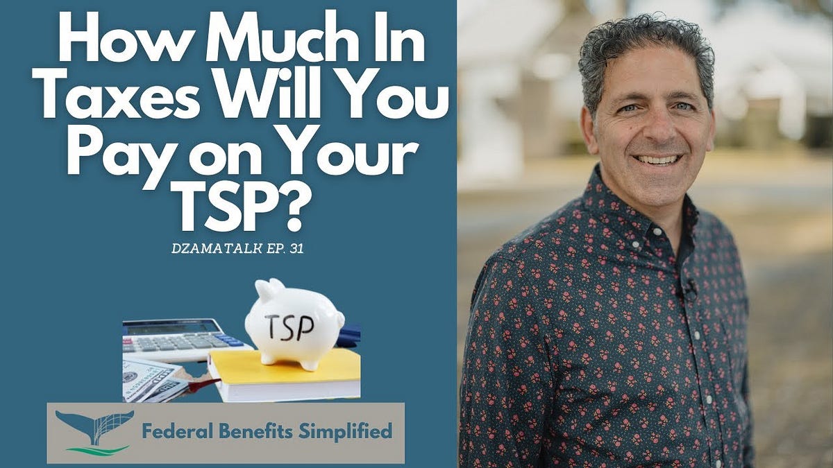 Is my TSP taxable, and at what rate? | by CD Financial LLC | Medium