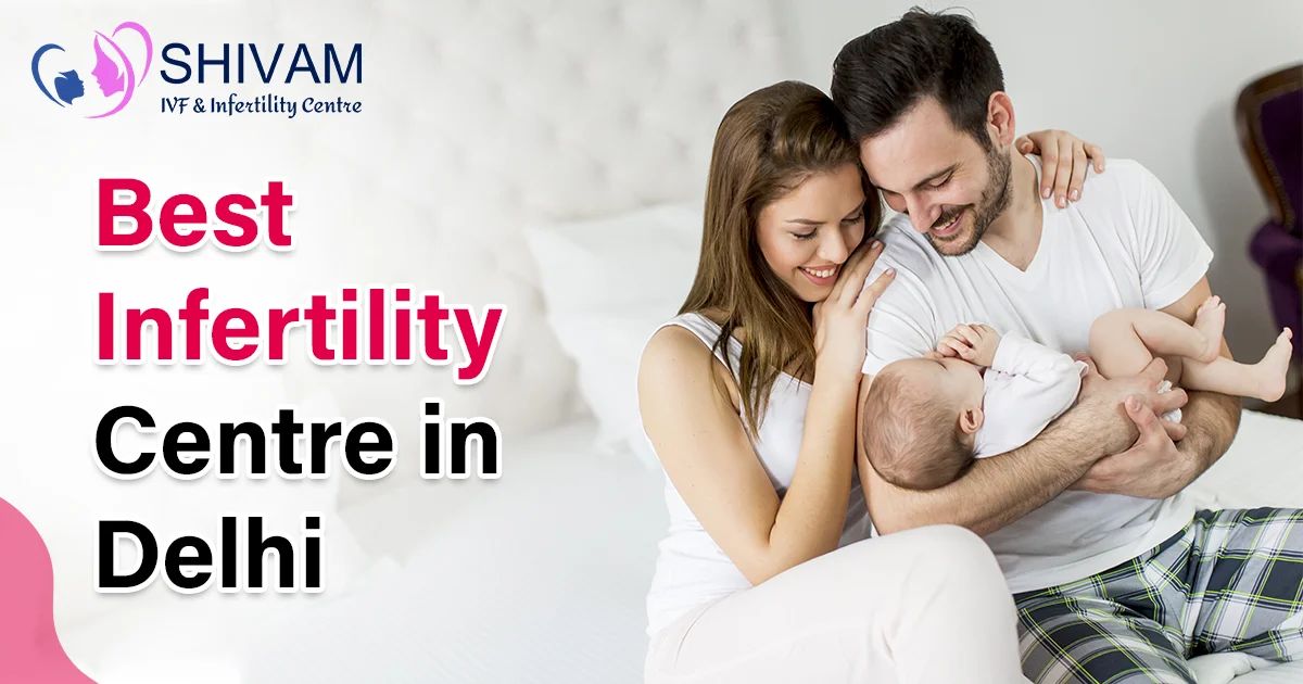 Best IVF Clinic and Infertility Centre in Delhi | by Medicalcare | May ...