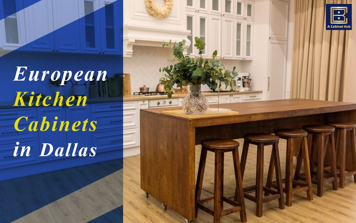 European Kitchen Cabinets in Dallas | A Cabinet Hub. - A cabinet Hub ...