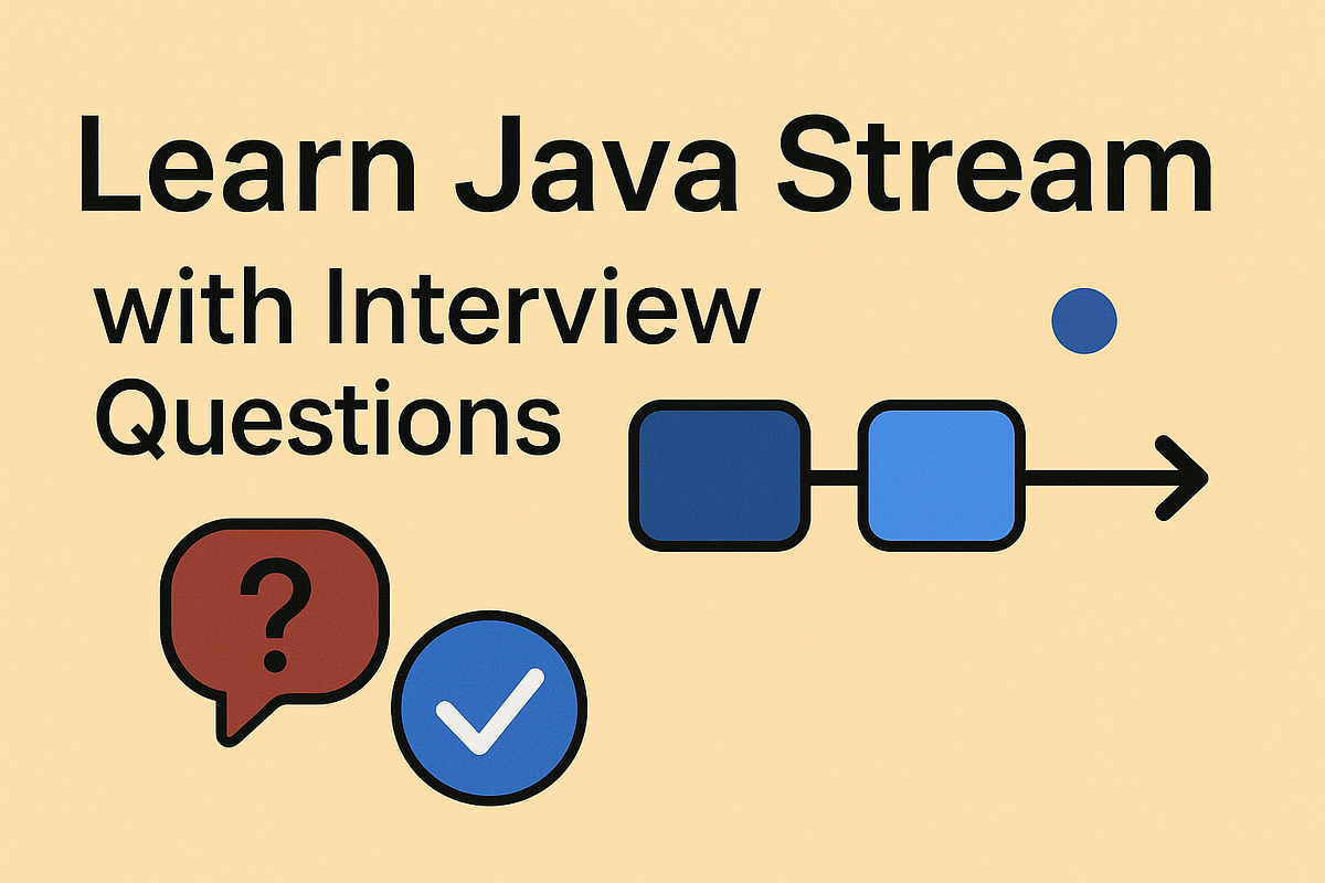 Learn Java stream along with Interview questions | by Umesh Kumar Yadav ...