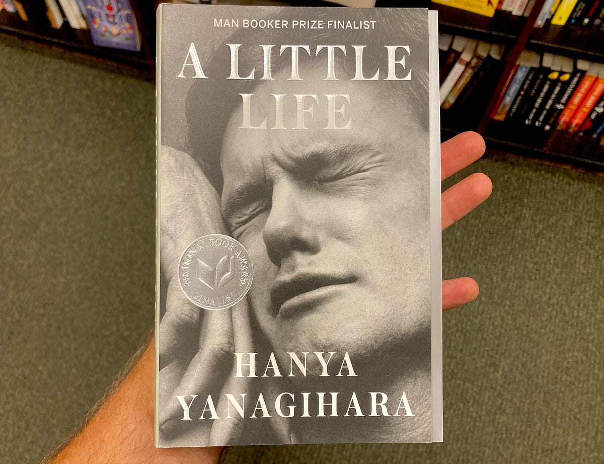 I Marveled at ‘A Little Life’ and Also Wanted to Hurl It Across the ...
