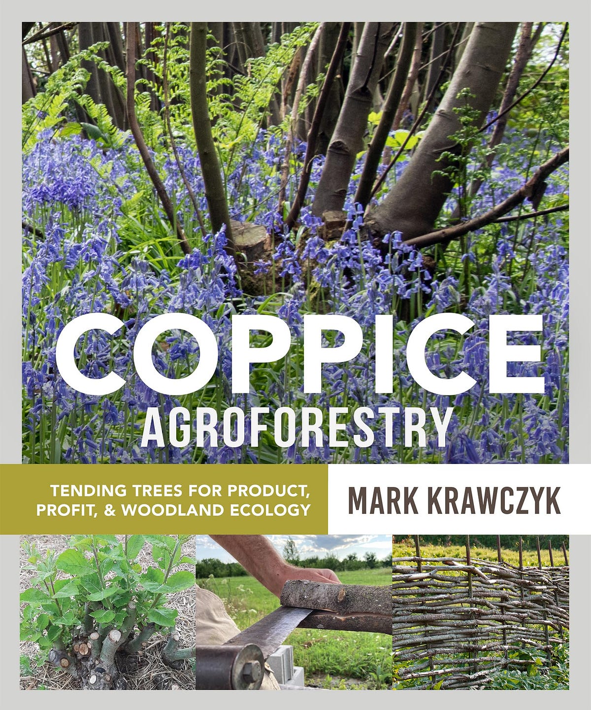[READING BOOK] Coppice Agroforestry: Tending Trees for Product, Profit ...