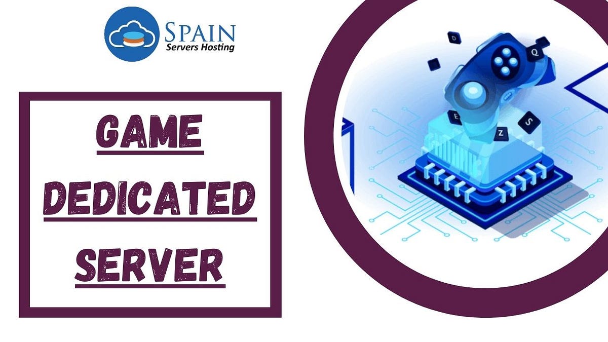 Choosing the Right Game Dedicated Server for Your Business Needs | by ...