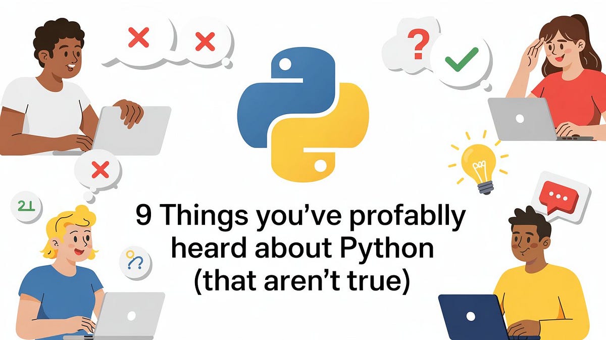 9 Python Myths Beginners Must Stop Believing | Medium