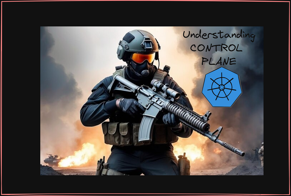 Understanding Kubernetes Components using Armed Force Analogy | by ...