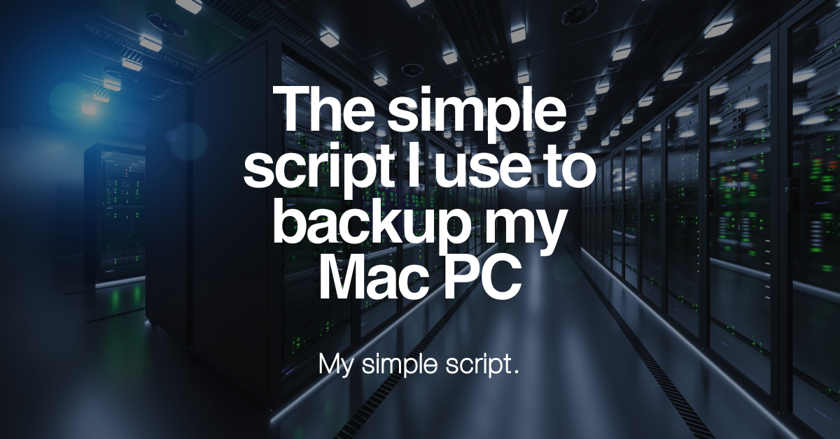 The simple script I use to backup my Mac PC | by Nikolas Kraljevic | Medium