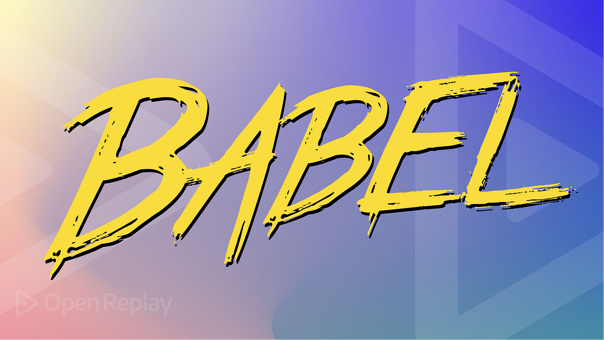 An introduction to Babel. Babel is a tool that allows you to… | by ...