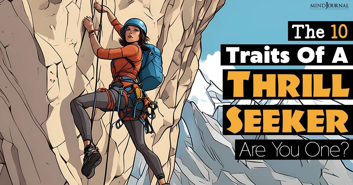 The Thrill Seeker Personality Type: 10 Key Aspects That Drive These ...