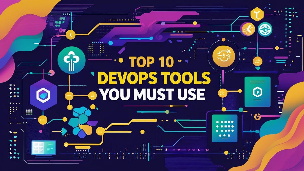 Top 10 DevOps Tools You Must Use in 2025: Essential Picks for Modern ...