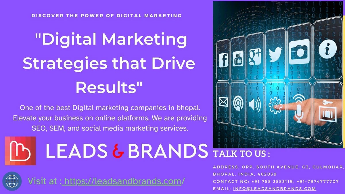 Navigating the Digital Landscape: The Power of Digital Marketing | by Leads and Brands | Medium