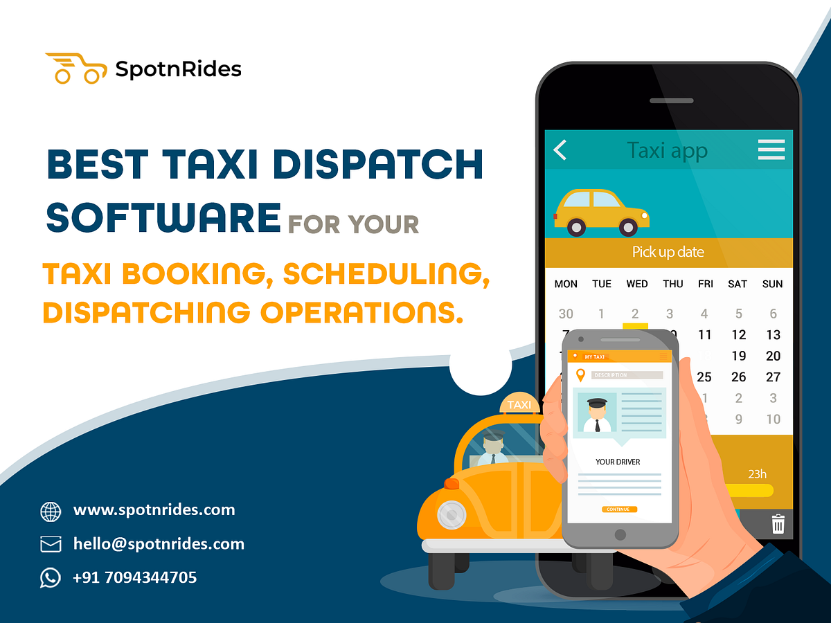 Best Taxi Dispatch Software — SpotnRides - Theriganesh - Medium