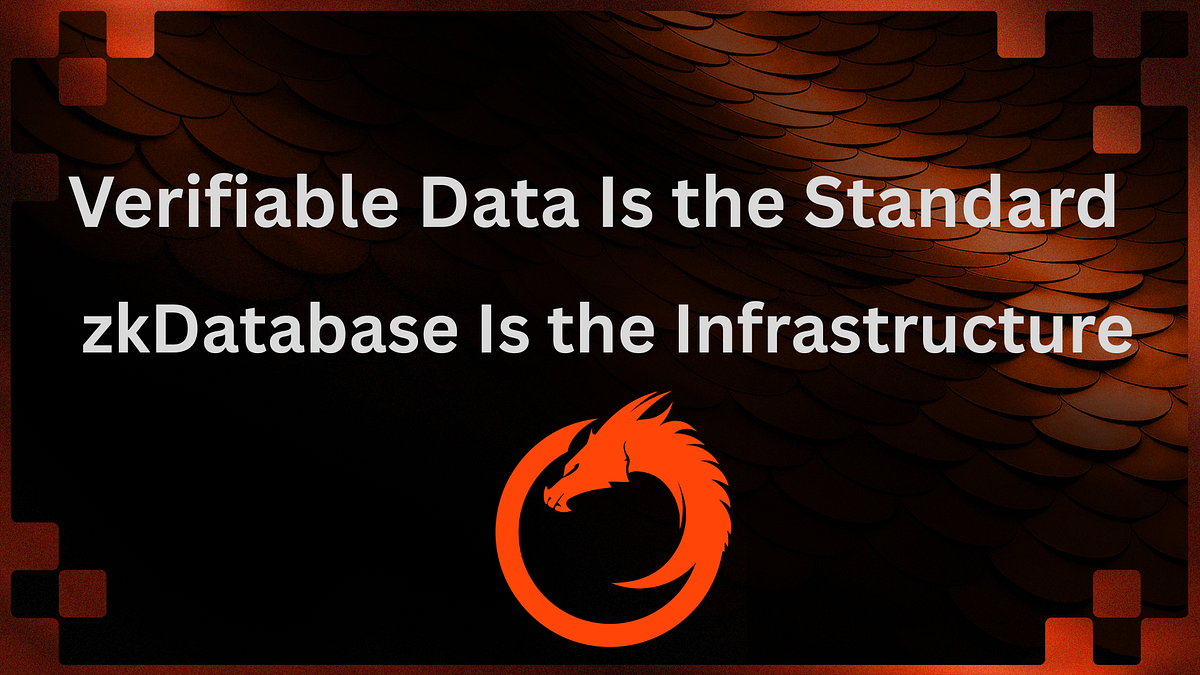 The Future of Trust: Why Verifiable Data Is the Standard and zkDatabase ...